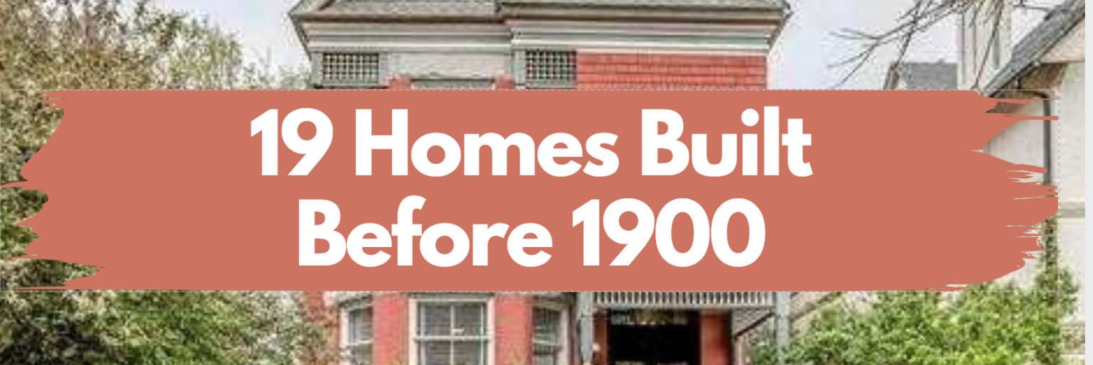 Our Favorite 100 Year Old Homes For Sale - Trelora Real Estate